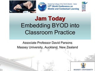 Jam today - Embedding BYOD into Classroom Practice | PPT