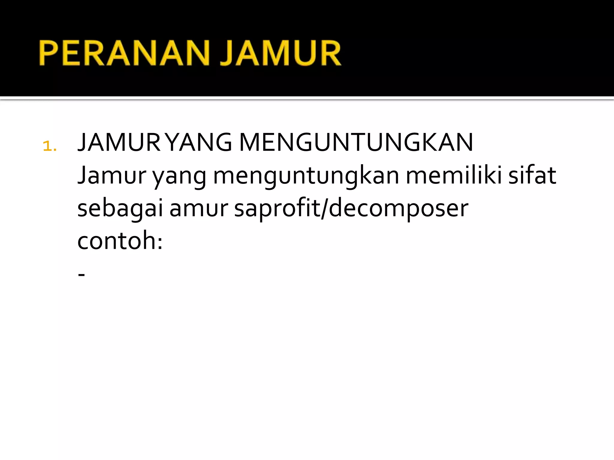 Presentasi Jamur (fungi) | PPTX