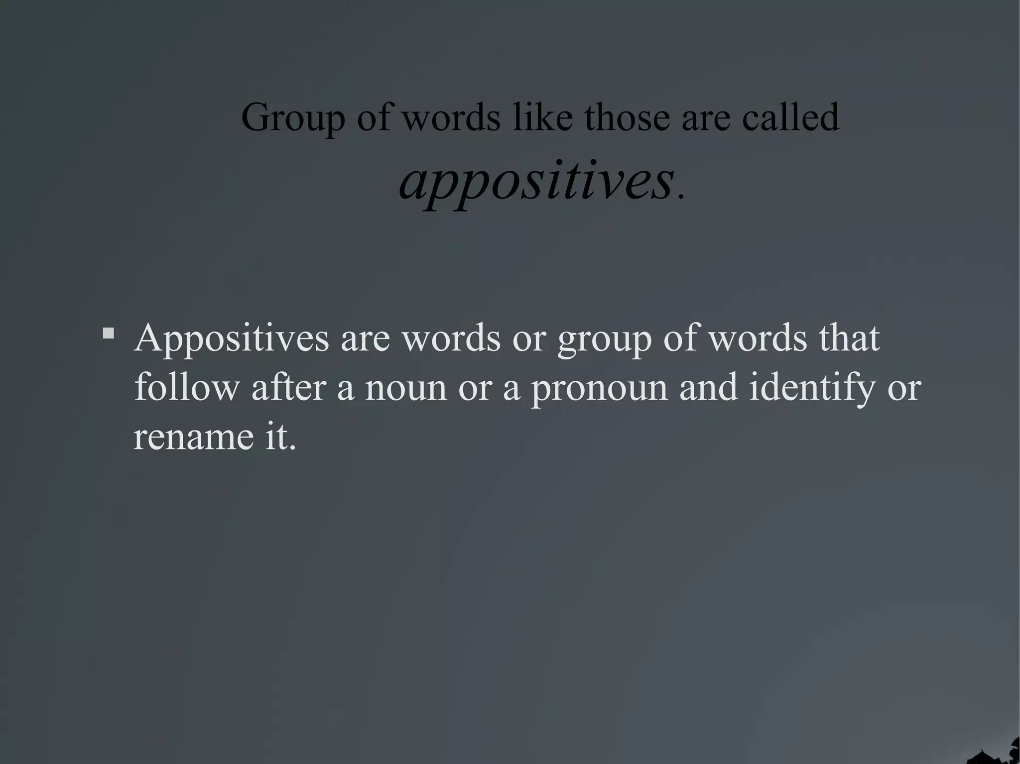 Appositives | PPT