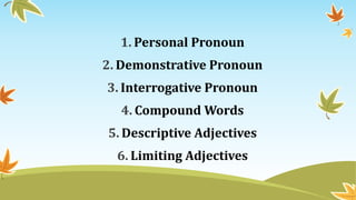English 3 - All about Pronouns and Adjectives | PPT