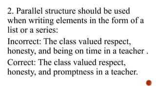 Use of parallel structures.............. | PPT