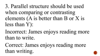 Use of parallel structures.............. | PPTX