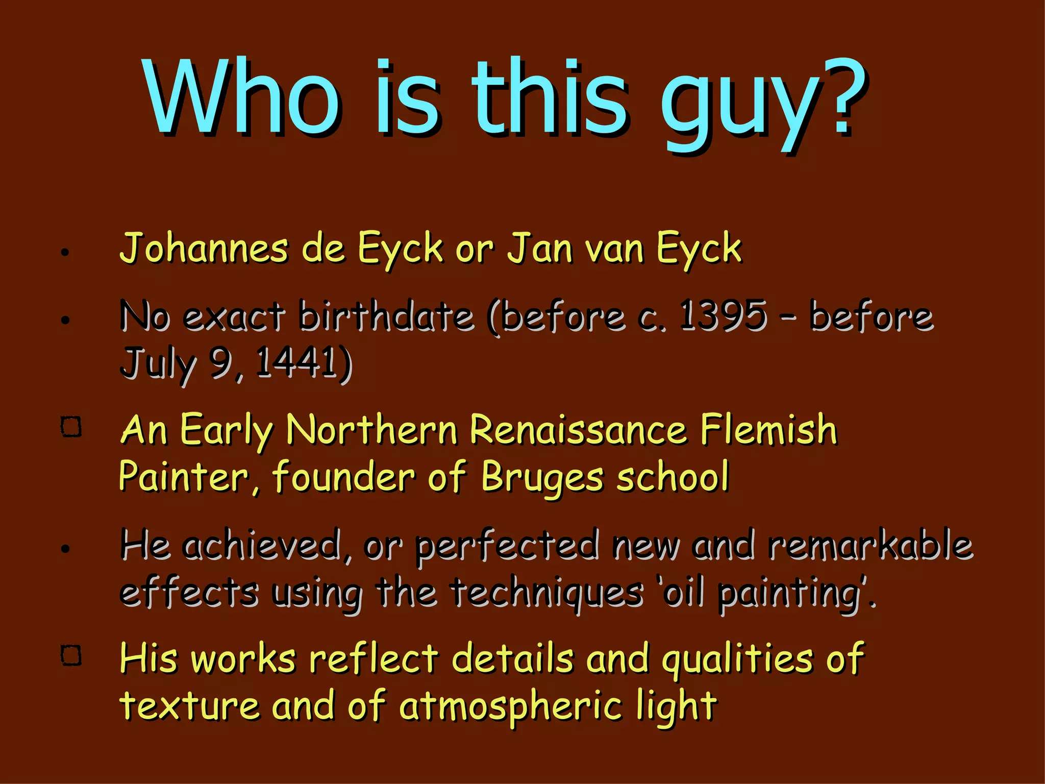 Jan van Eyck | PPT