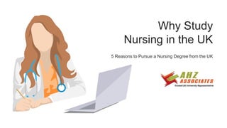 Study Nursing in the UK | PPTX