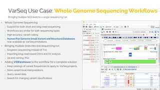 From Panels to Genomes with VarSeq: The Complete Tertiary Platform for Short and Long-Read NGS ...
