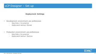 EMC Documentum - xCP 2.x Installation and Deployment | PDF