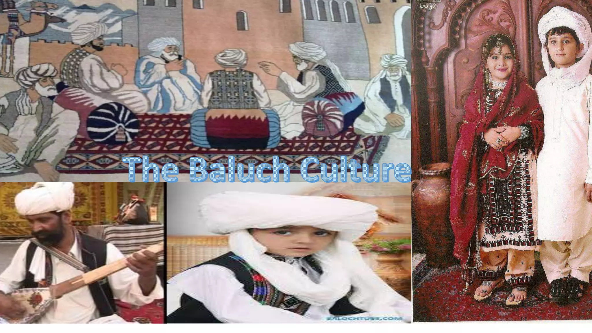 baloch culture..... | PPTX