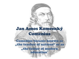 Jan Amos Komenský | PPTX
