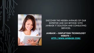 JanBask – Simplifying Technology | PPT