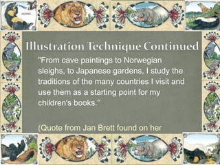 Jan Brett Presentation2 | PPT | Books and Literature