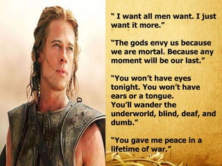 Troy Achilles Quotes