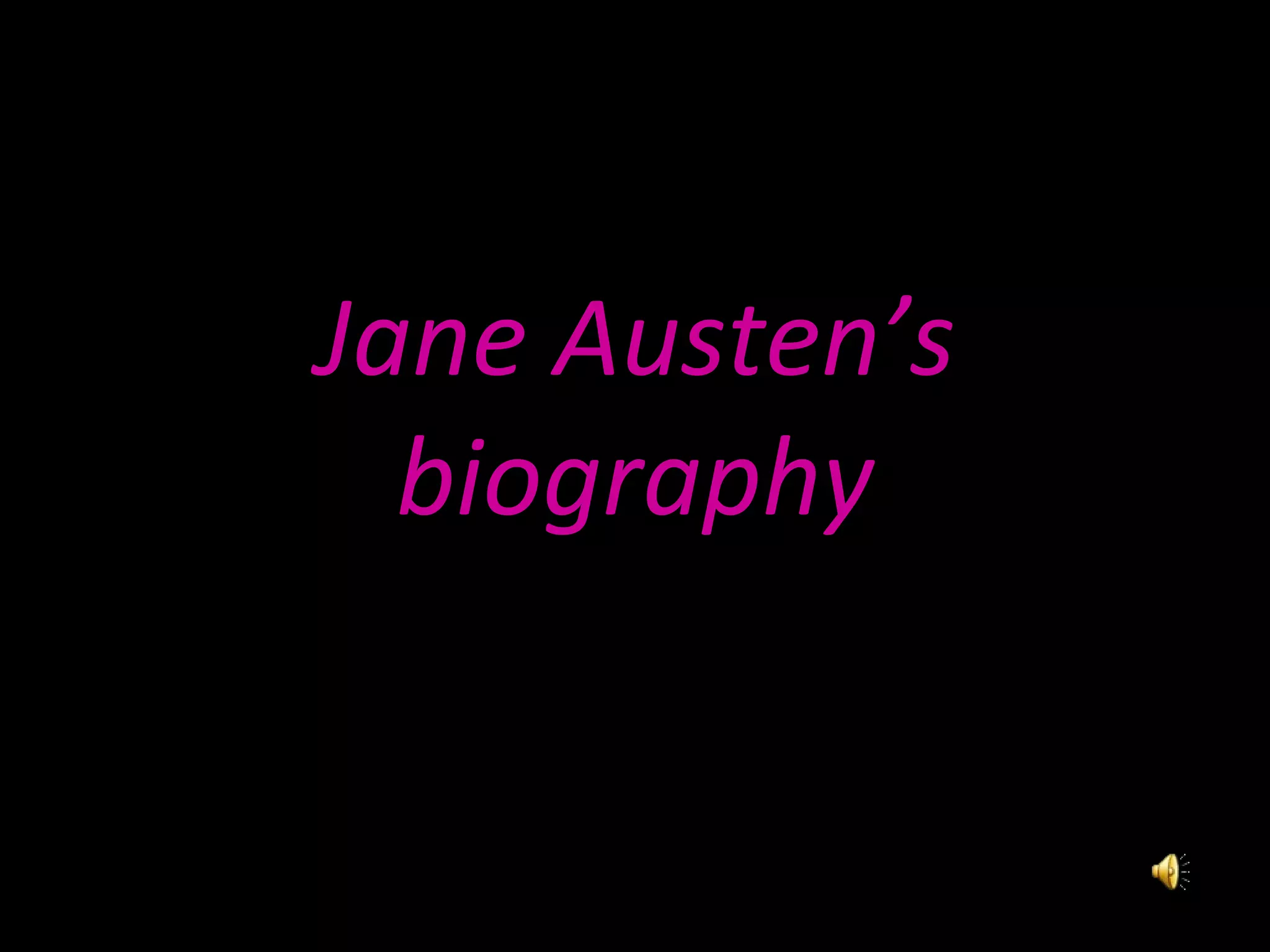 Jane Austen’S Biography | PPT