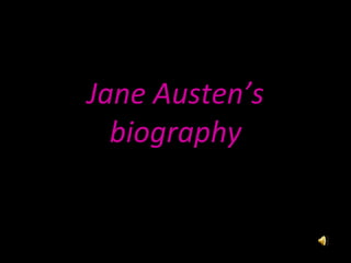 Jane Austen’S Biography | PPT