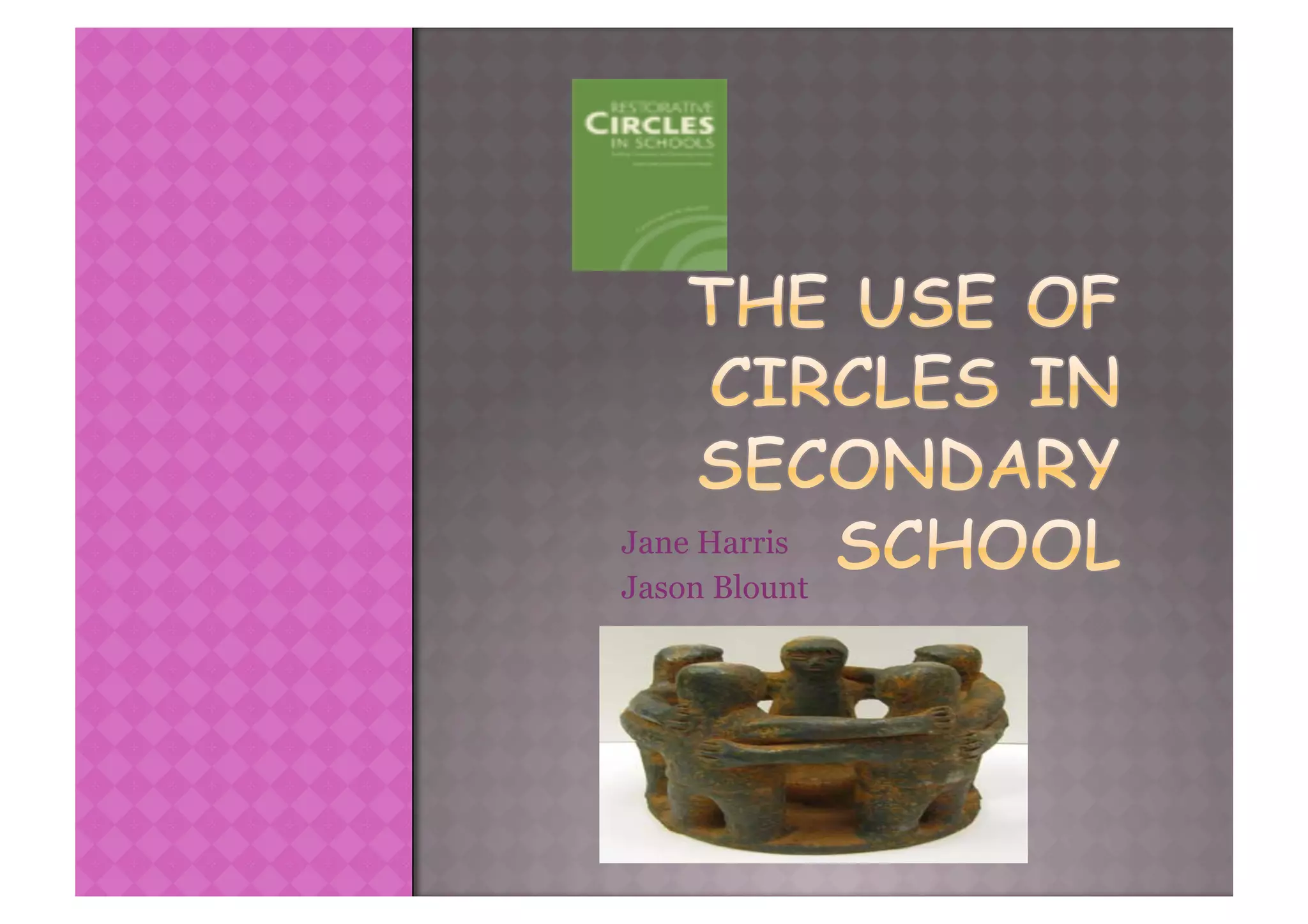 The use of circles in secondary schools. | PPT