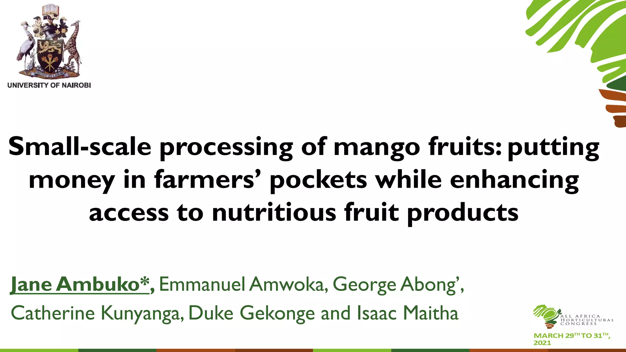 Small-scale processing of mango fruits: putting money in farmers ...