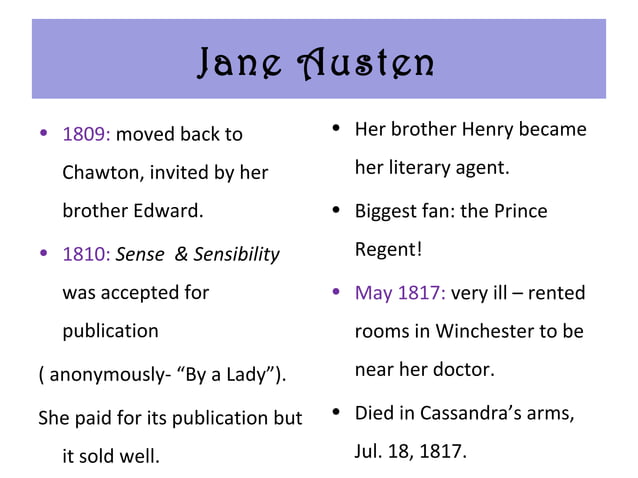 Jane Austen - Biography + Style + Novels | PPT