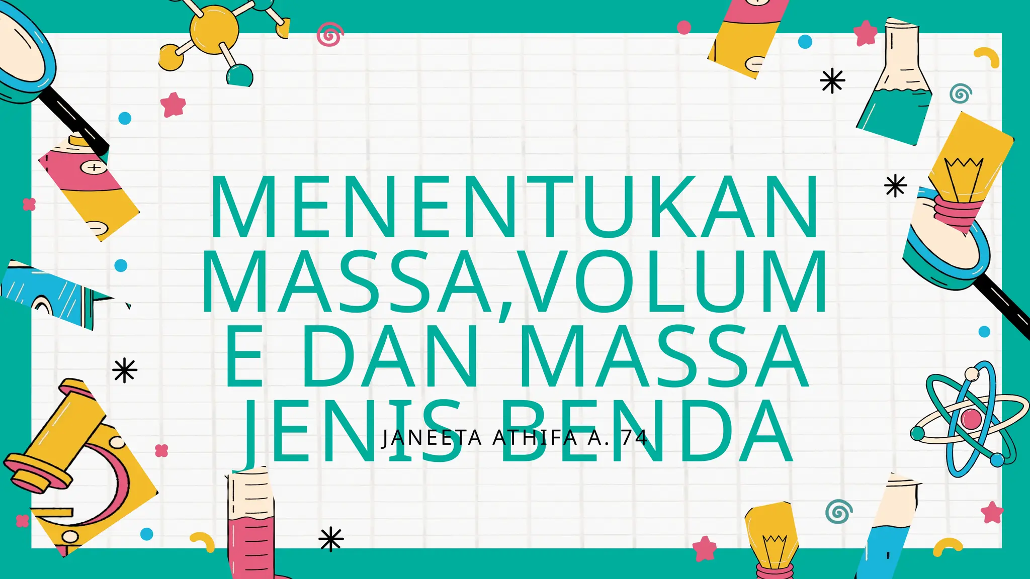 menentukan massa,volume, dan massa jenis benda..pptx