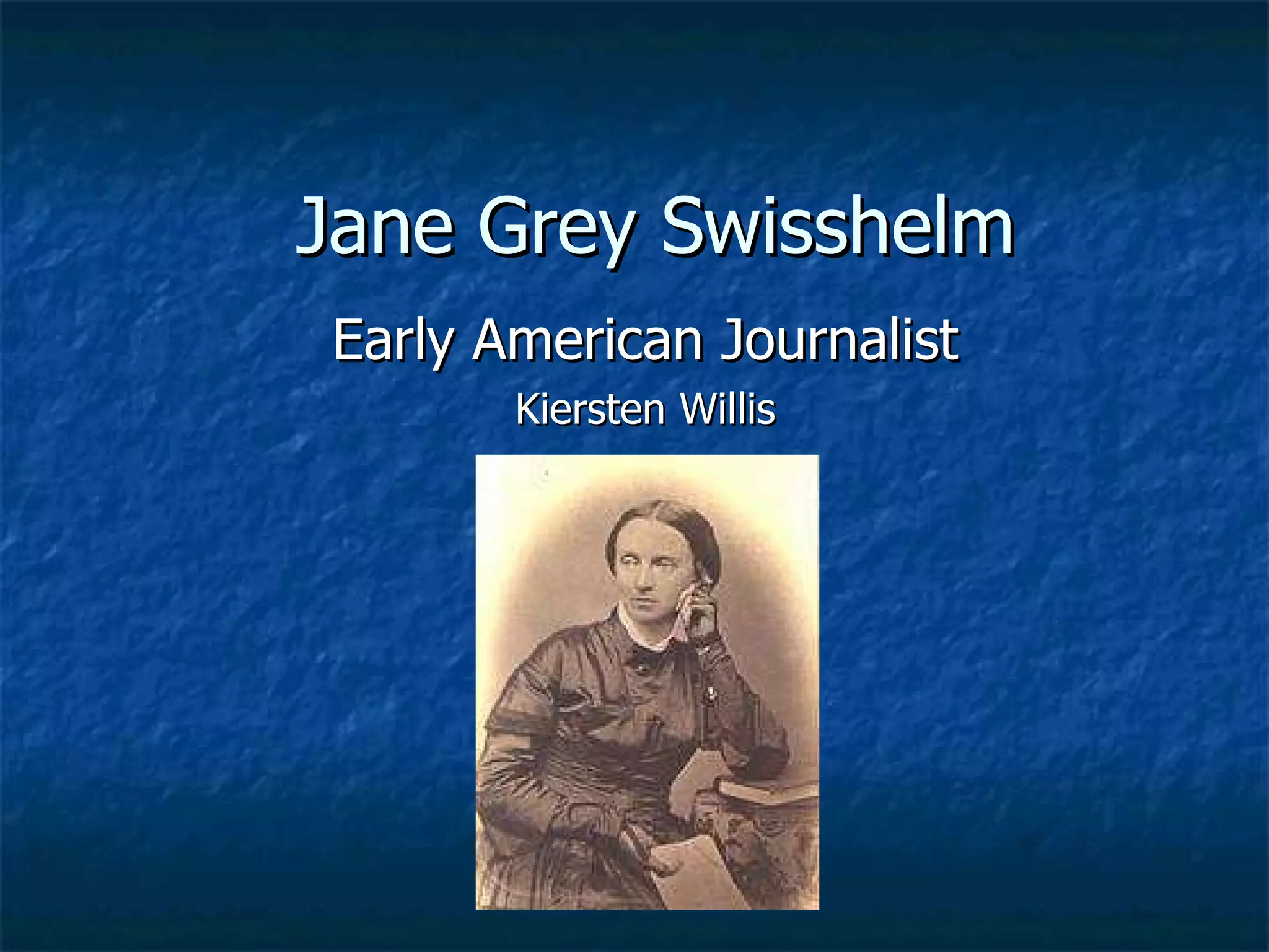 Jane Grey Swisshelm Ppt | PPT