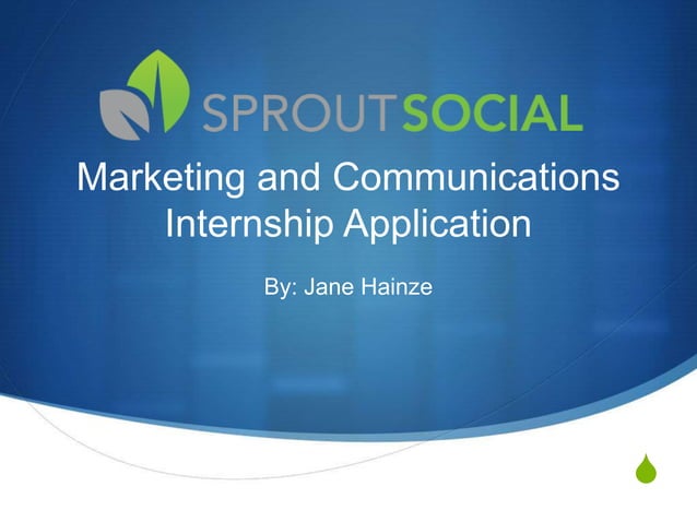 Sprout Social Internship Application | PPTX