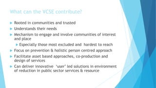 The Voluntary Community & Social Enterprise Sector’s role in supporting ...
