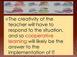 Cooperative Learning with the Computer | PPTX