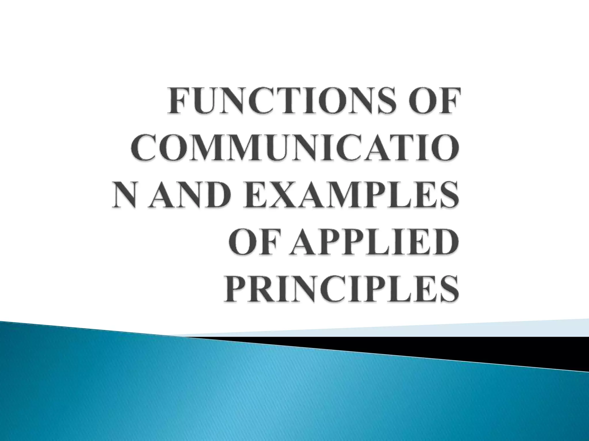 Functions of communication | PPTX