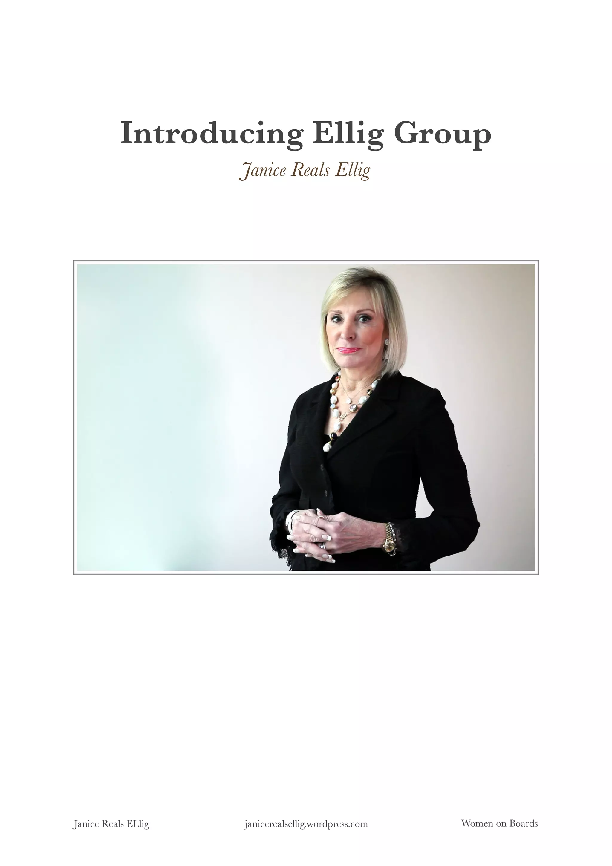 Janice Reals Ellig - Introducing Ellig Group | PDF