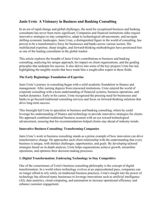 Janis Urste A Visionary in Business and Banking Consulting.docx