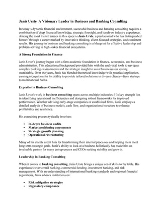 Janis Urste A Visionary Leader in Business and Banking Consulting.docx