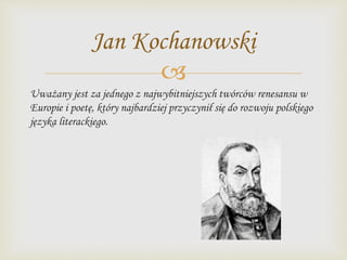 Jan Kochanowski | PPTX