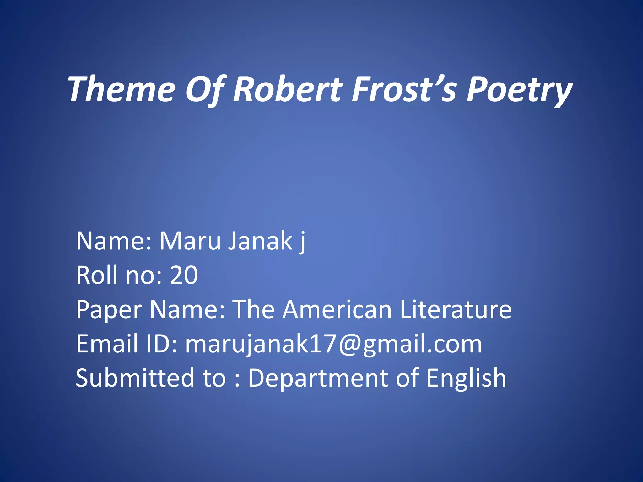 Major Themes In Robert Frost Poetry at Carolyn Lafleur blog