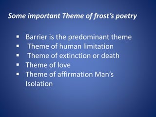 Theme of Robert Frost's Poetry | PPTX
