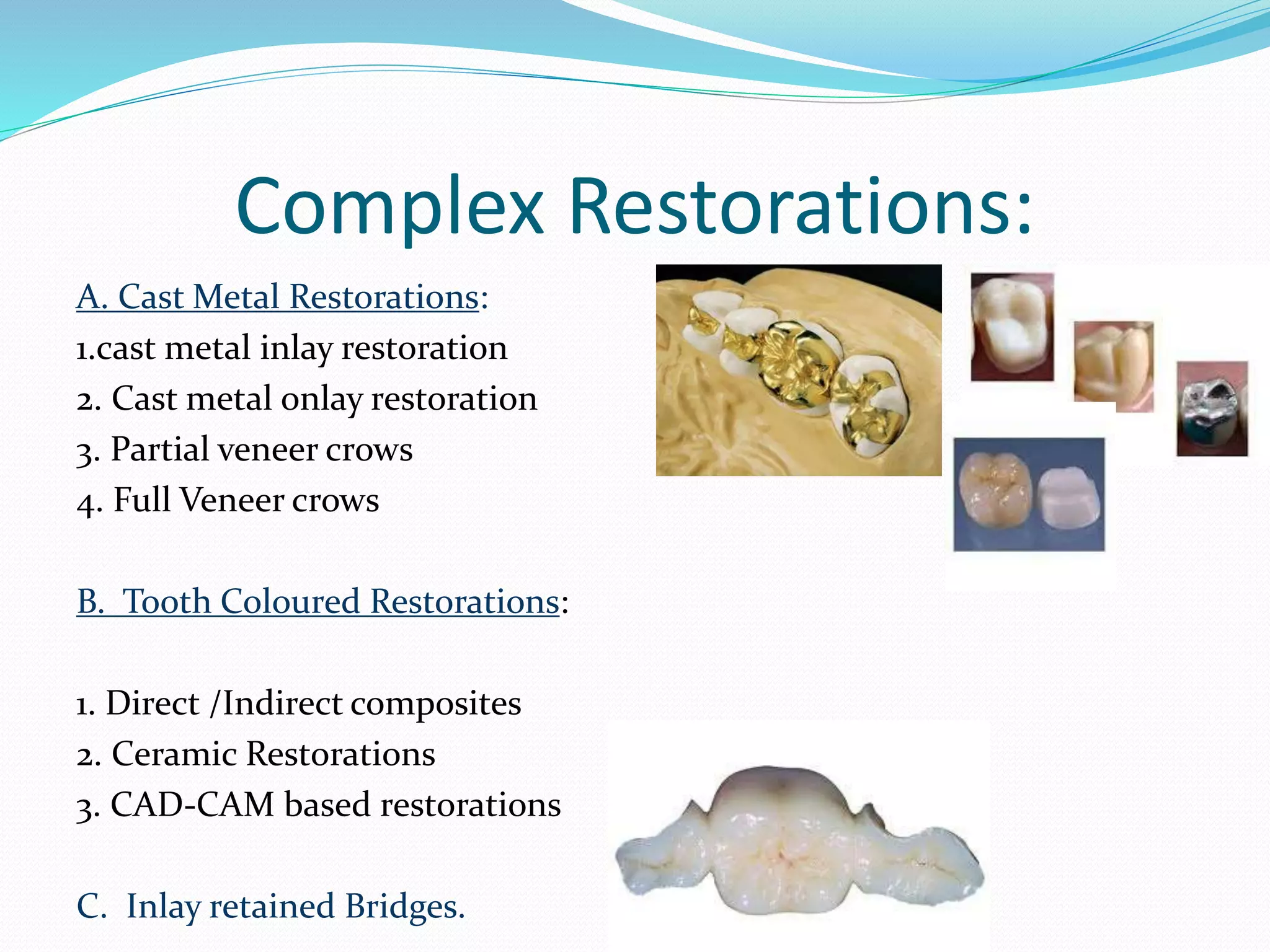 complex restorations | PPTX
