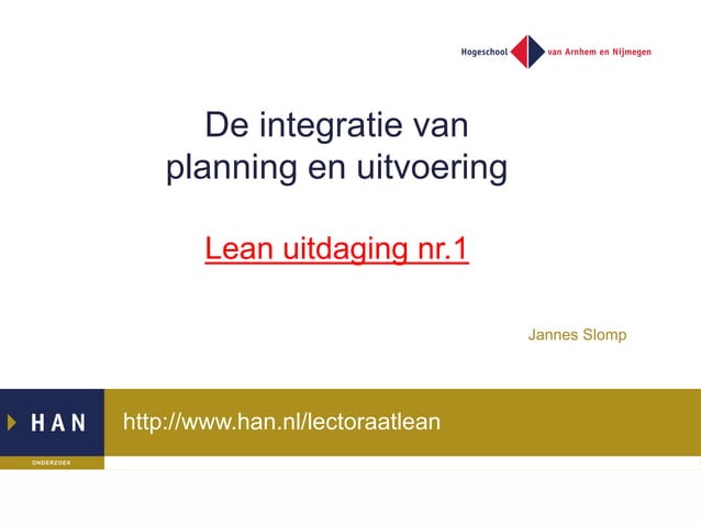 HAN Lean Event 2016 – Dr. Ir. Jannes Slomp | PDF