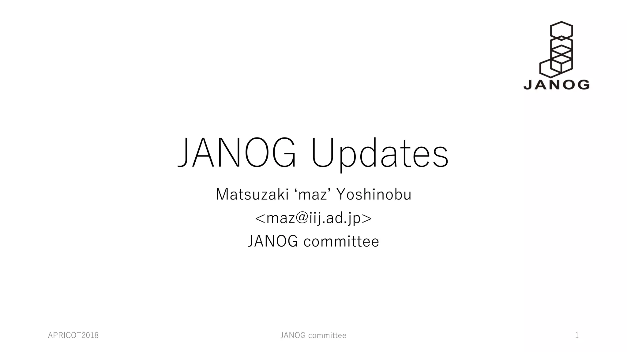 JANOG Update | PPT