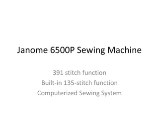 Janome 6500 p sewing machine | PPT