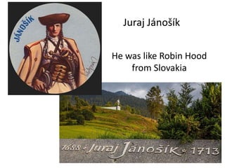 Janosik slovak hero | PPTX