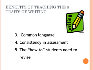 Jan's 6 traits of writing | PPT | Freelance Writing | Content Production