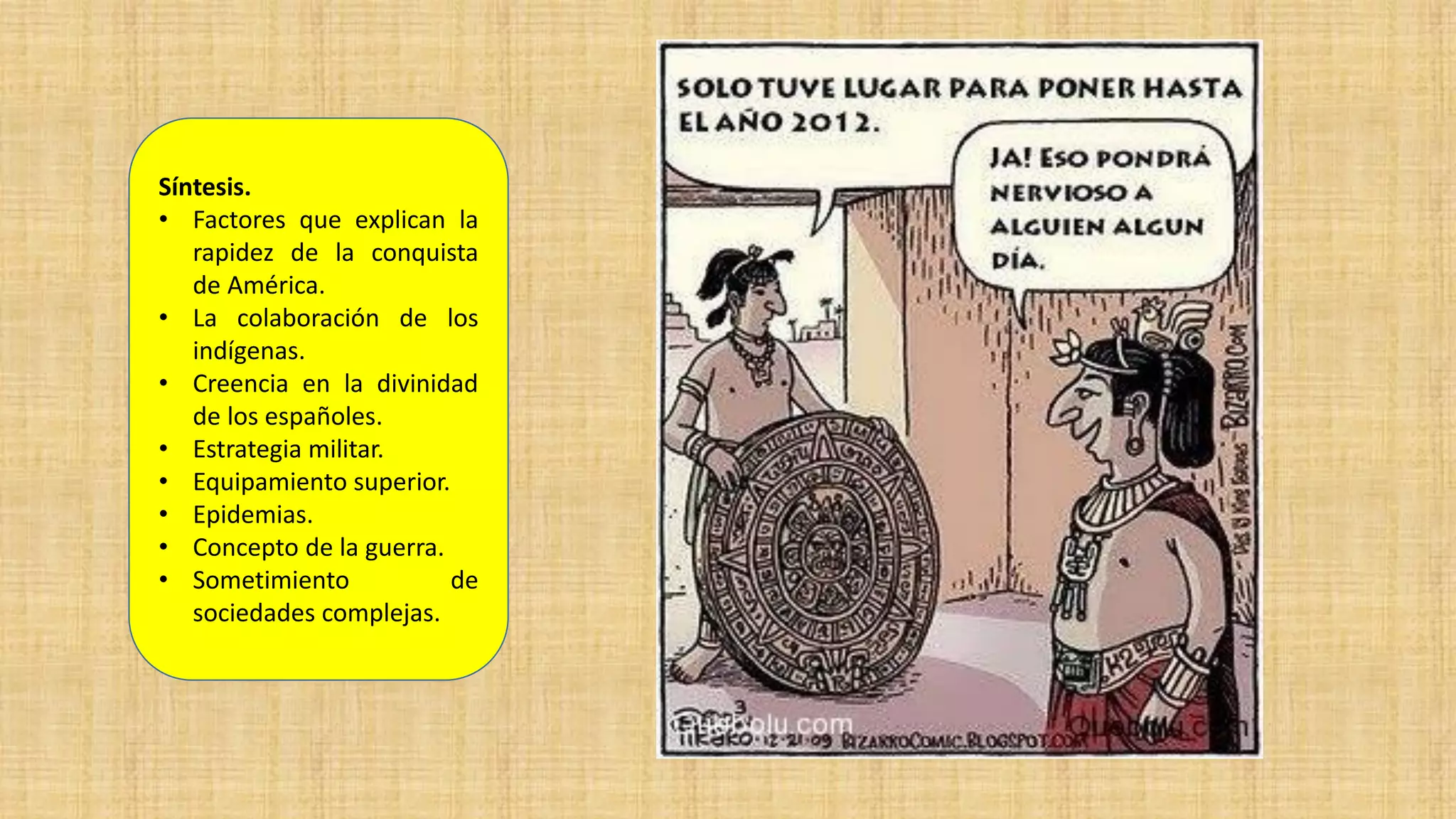 Octavo básico. Unidad 1. Clase 9. Factores que aceleraron la conquista ...