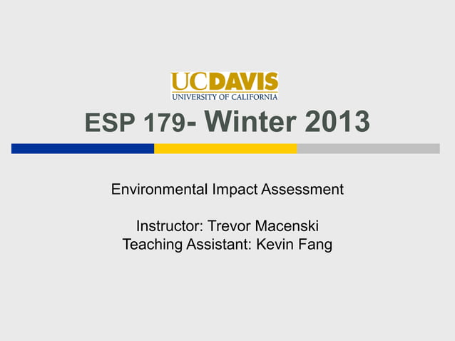 January 8th esp 179 lecture- class intro and eia basics | PPT