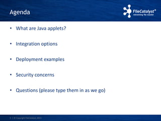 How to integrate FileCatalyst java applets | PPT
