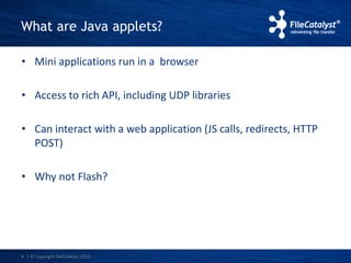 How to integrate FileCatalyst java applets | PPT