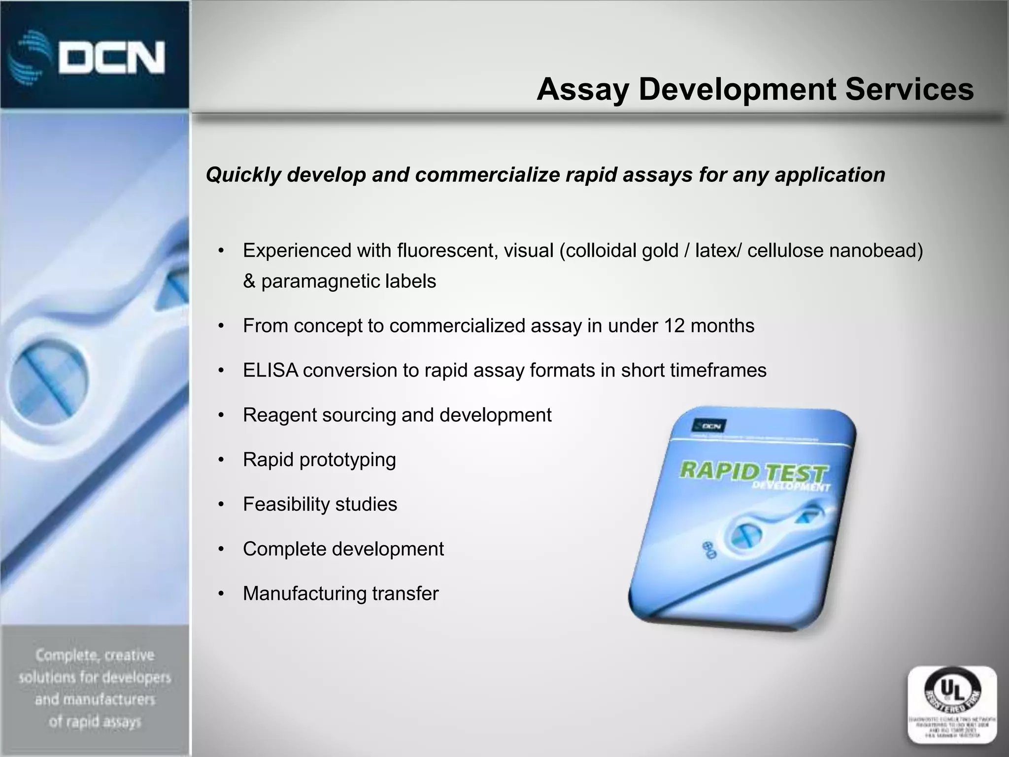DCN Diagnostics. Design and Development of Lateral Flow Assay Systems ...