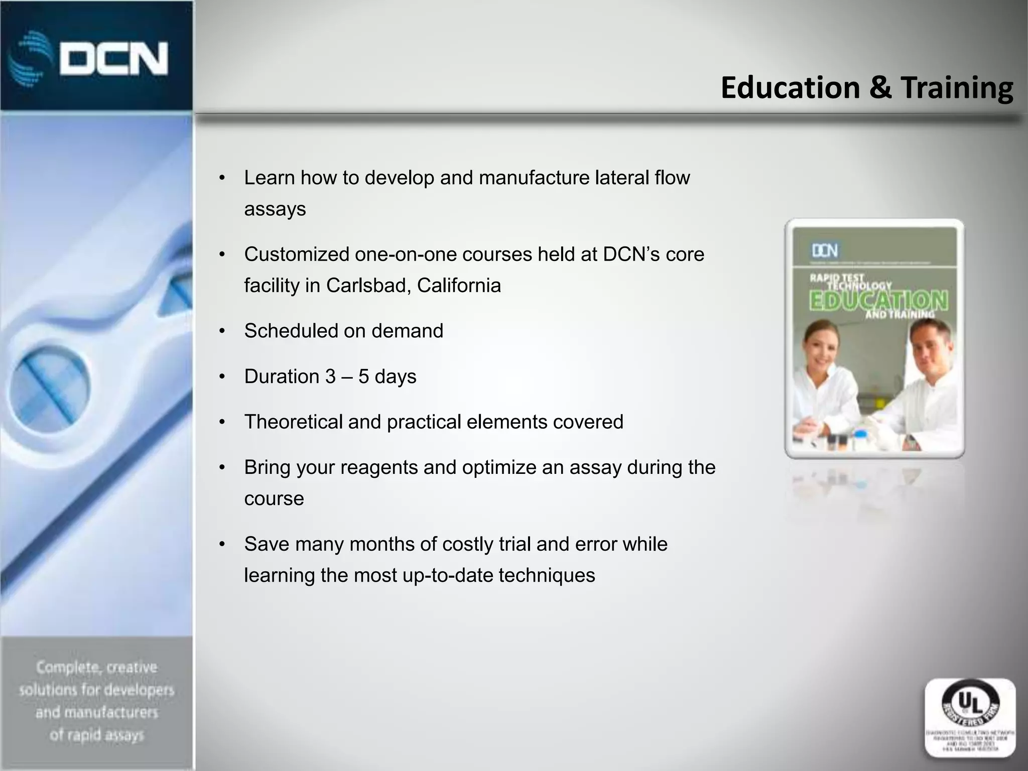 DCN Diagnostics. Design and Development of Lateral Flow Assay Systems ...