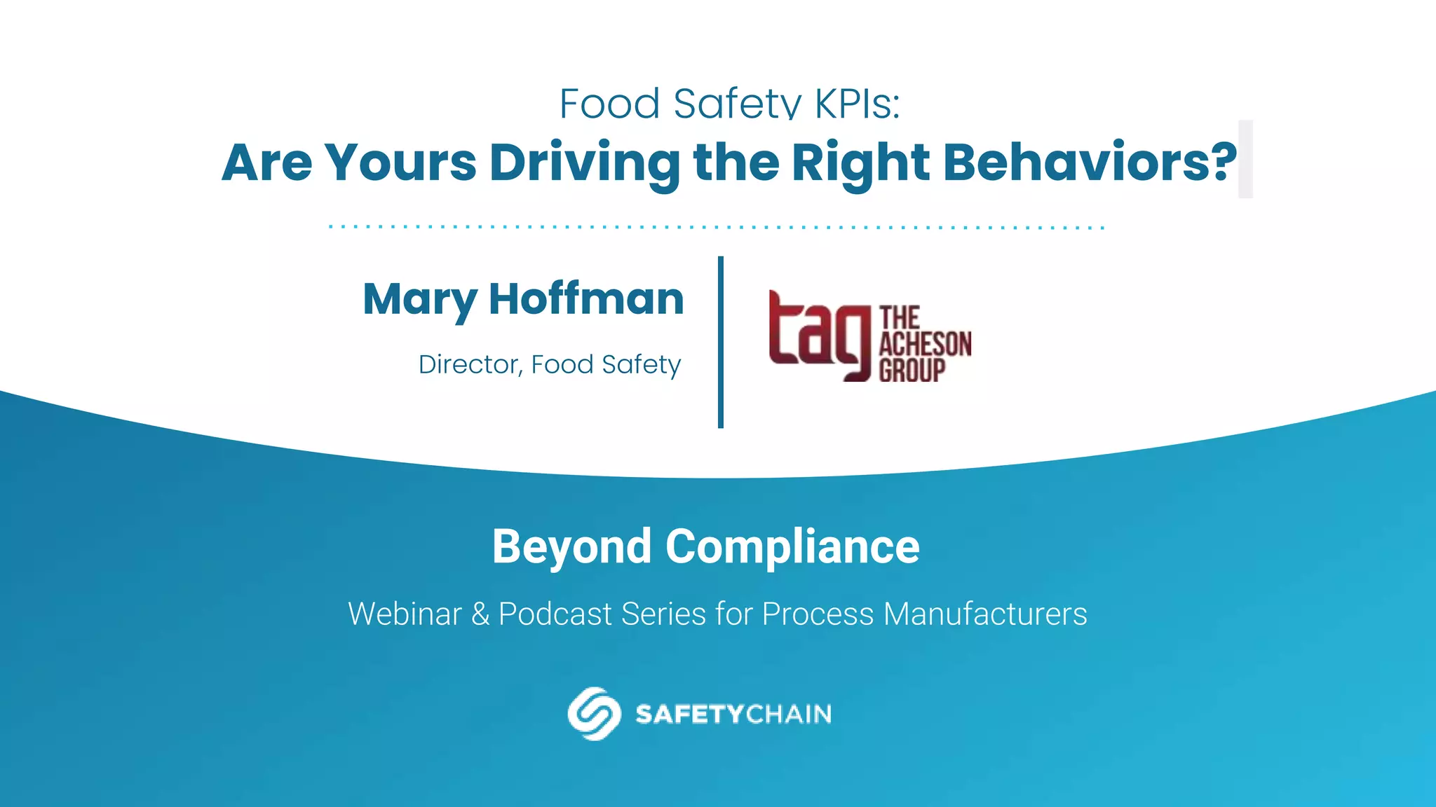 Food Safety KPIs: Are They Driving the Right Behaviors? | PPTX