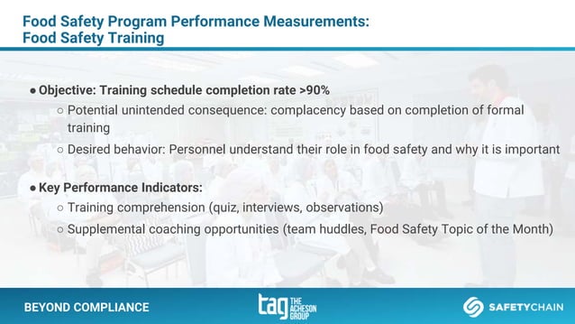Food Safety KPIs: Are They Driving the Right Behaviors? Food Safety KPIs: Are They Driving the Right Behaviors?