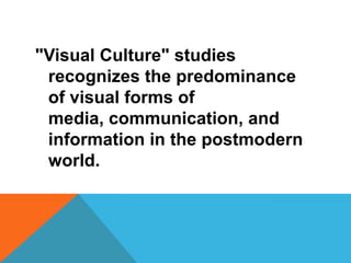 Visual Culture: Introduction | PPTX