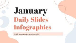 _January Daily Slides Infographics by Slidesgo.pptx