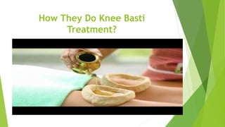 Janu Basti Treatment in Ayurveda | PPTX