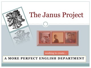 Janus Project | PPT